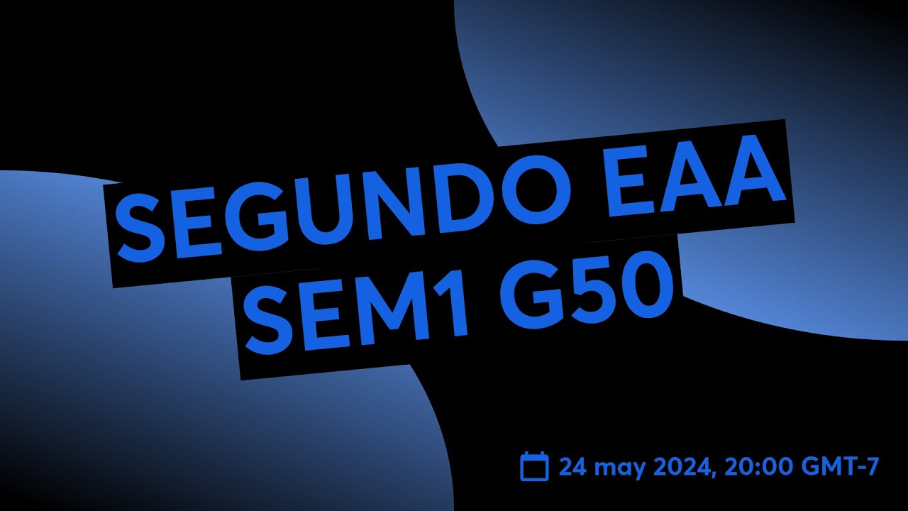Segundo EAA SEM1 - YouTube
