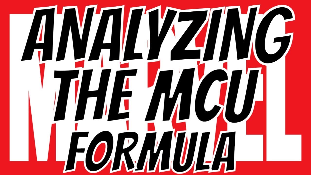 Analyzing THE MCU Formula - YouTube