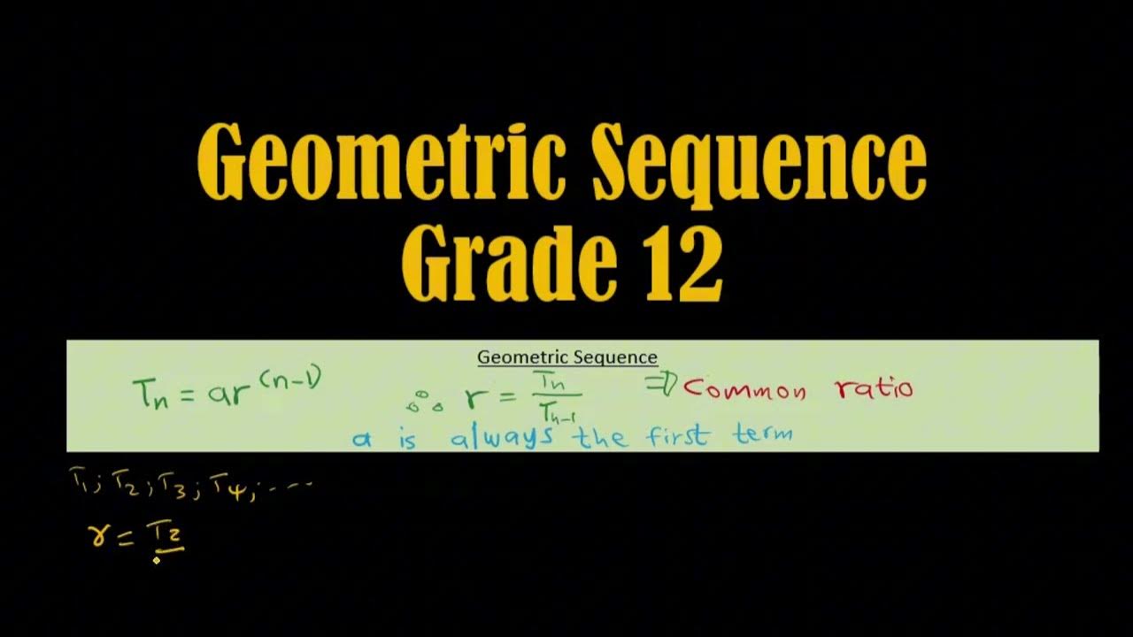 Geometric sequences grade 12 - number patterns. Part 3 - YouTube
