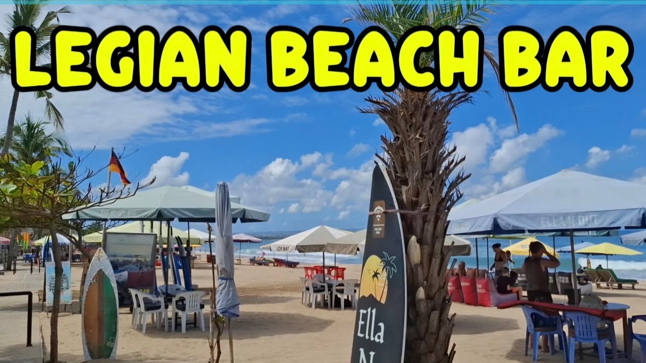 LEGIAN BEACH BAR || Bali Legian And Padma Beach - YouTube