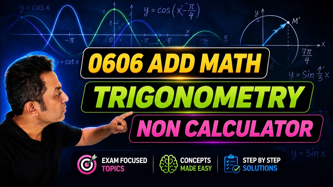 Non-Calculator Trigonometry (0606 Additional Mathematics) - YouTube