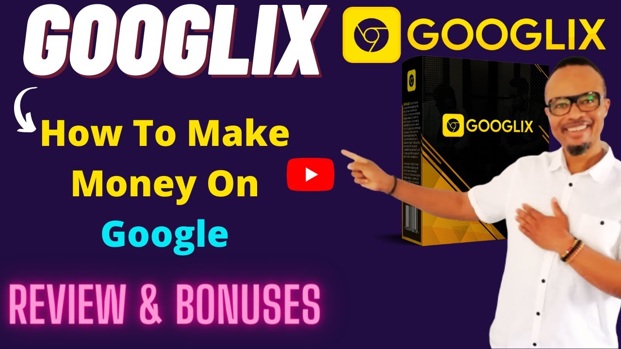 Googlix Review || Take ACTION || How To Make Money With Google 2022🎁 ...