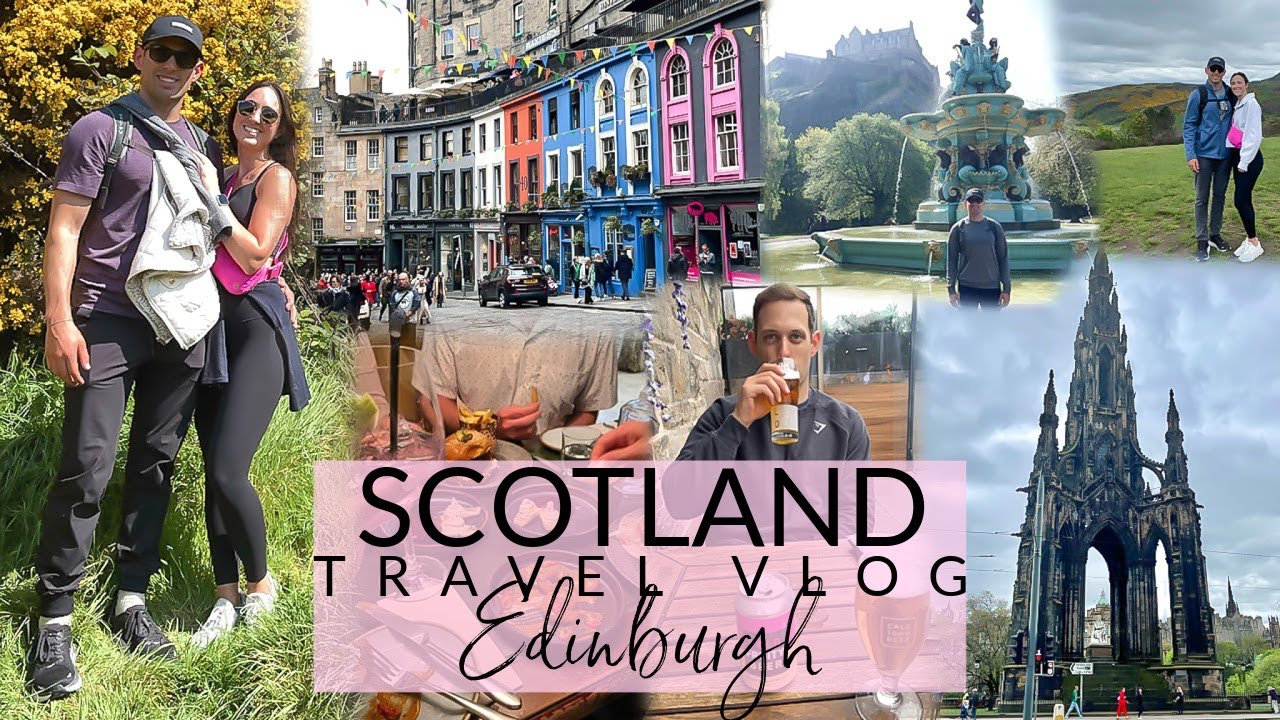 SCOTLAND TRAVEL VLOG//Edinburgh - YouTube