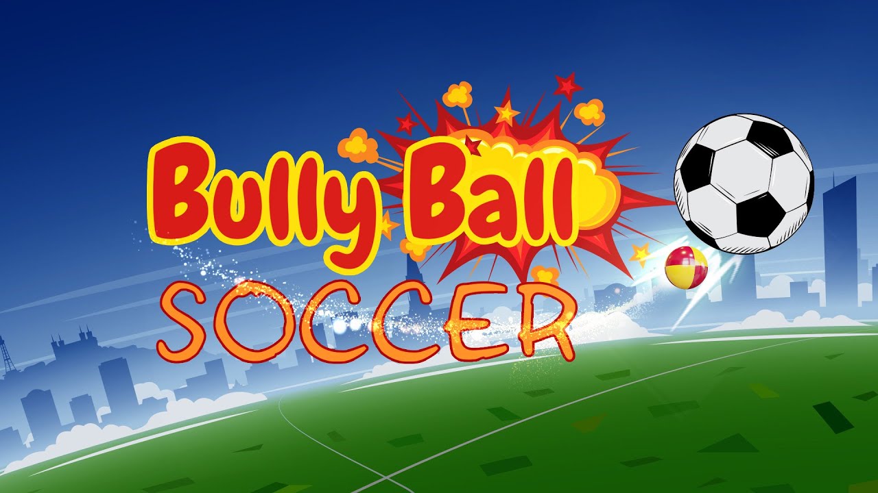 Bully Ball Soccer Game-play Trailer - YouTube