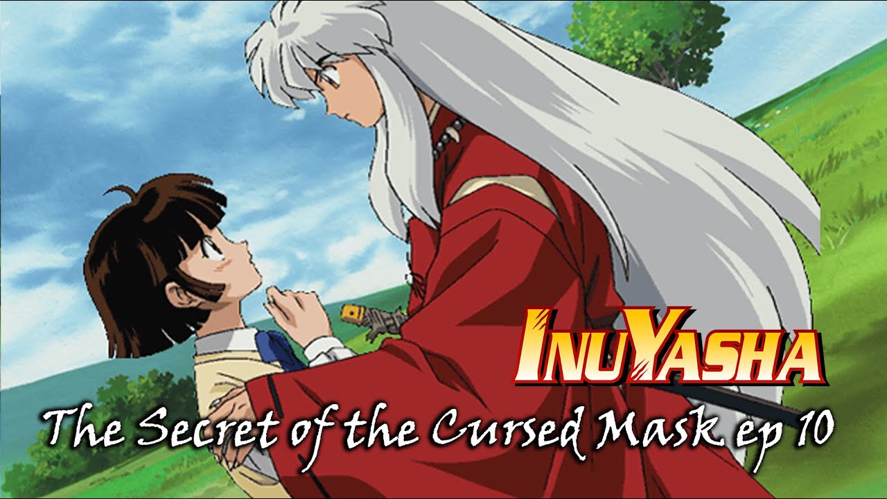 InuYasha The Secret of the Cursed Mask ep10 English - YouTube