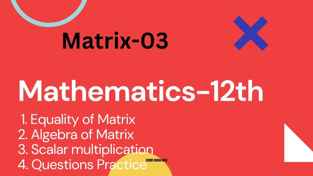 Matrix-03 for class 12th || Mathematics for class 12th || NCERT - YouTube