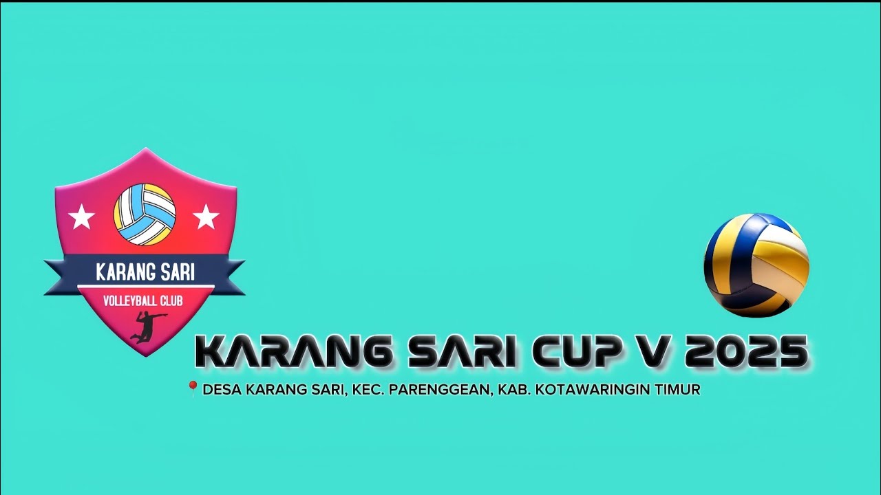 KARANG SARI CUP V 2025-16 FEBRUARI 2025 - YouTube