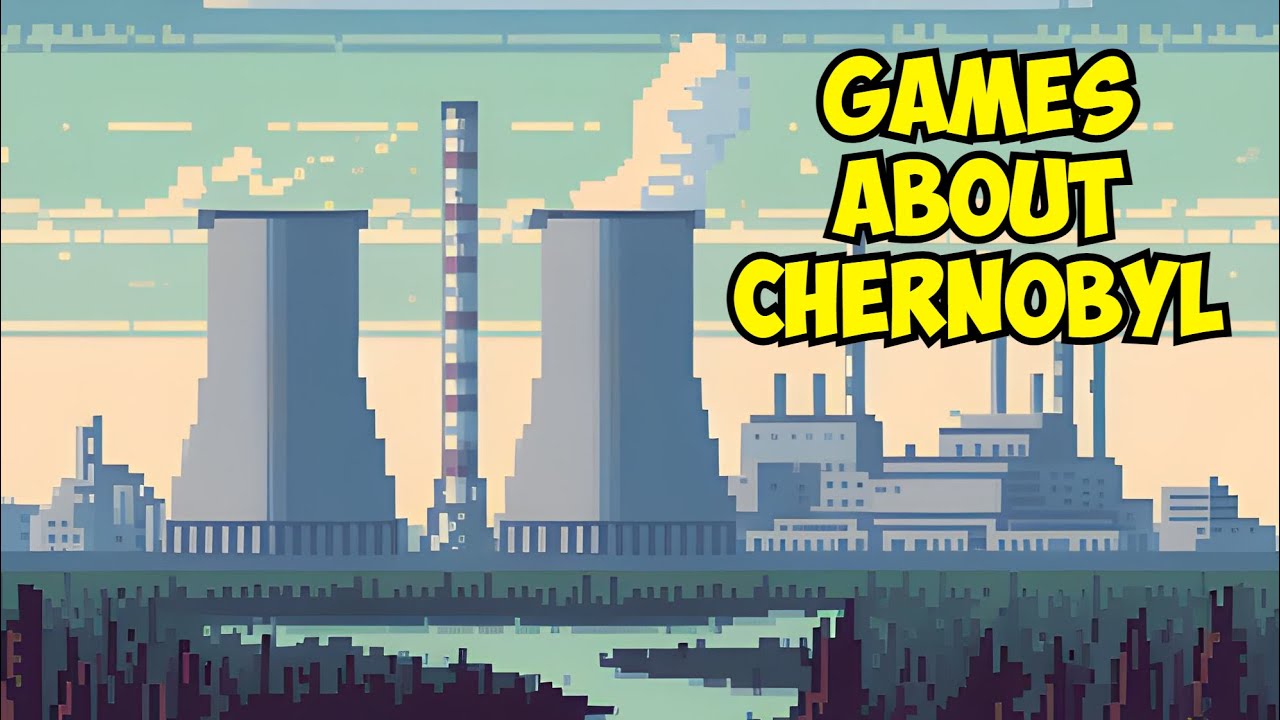 Video Games About Chernobyl - YouTube