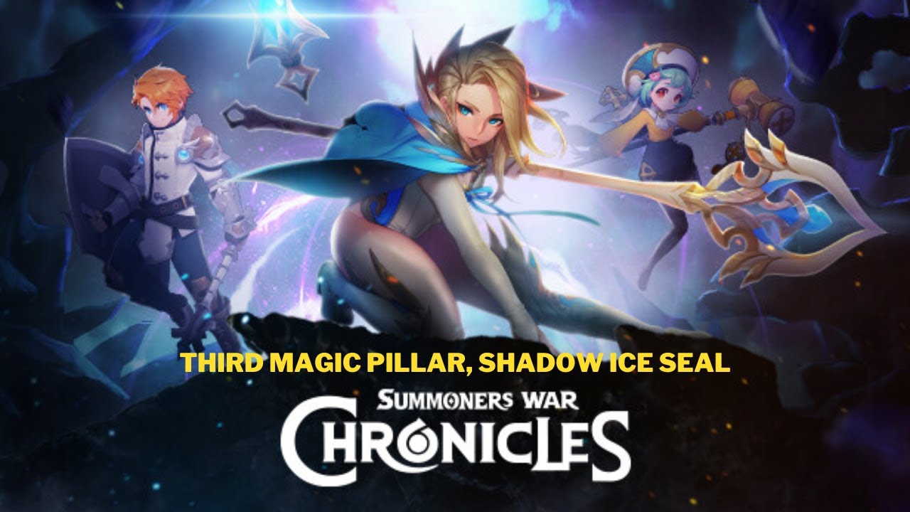Summoners War Chronicles: Third Magic Pillar, Shadow Ice Seal - YouTube