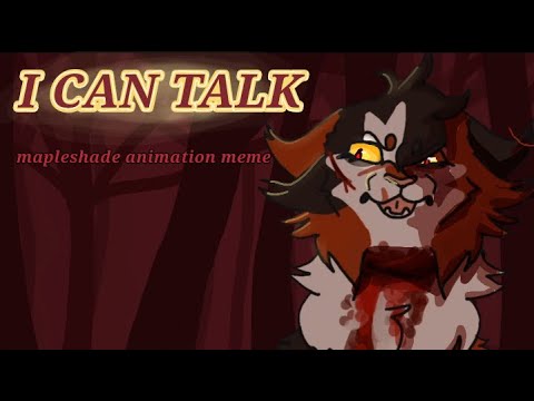 I CAN TALK- Mapleshade warrior cats animation meme - YouTube