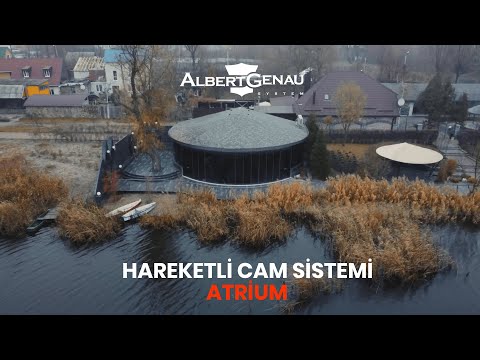 Hareketli Cam Sistemi - Atrium