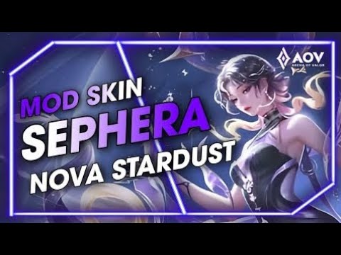 [16/10] Mod Skin Sephera Nova Stardust Mới Nhất Không Lỗi Mạng Sau ...