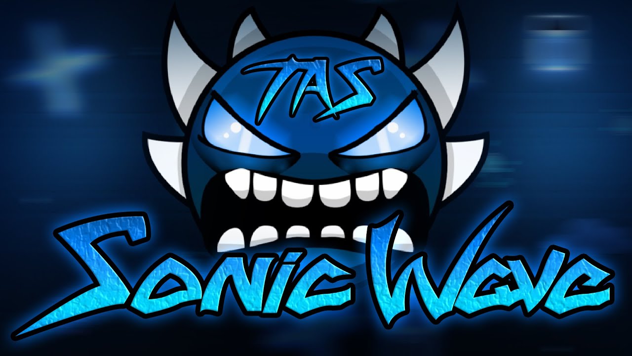 Sonic Wave 100% (Extreme Demon) - Geometry Dash TAS - YouTube