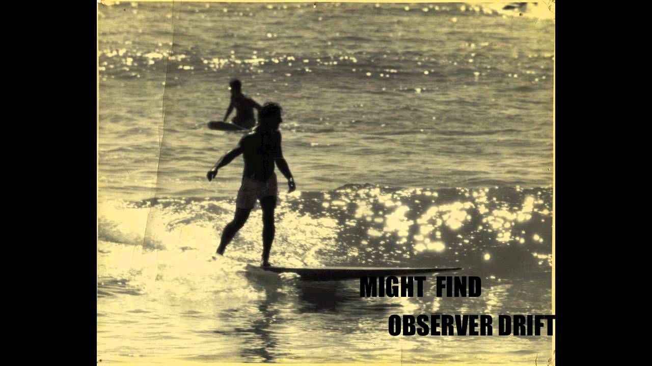 Observer Drift - Might Find - YouTube