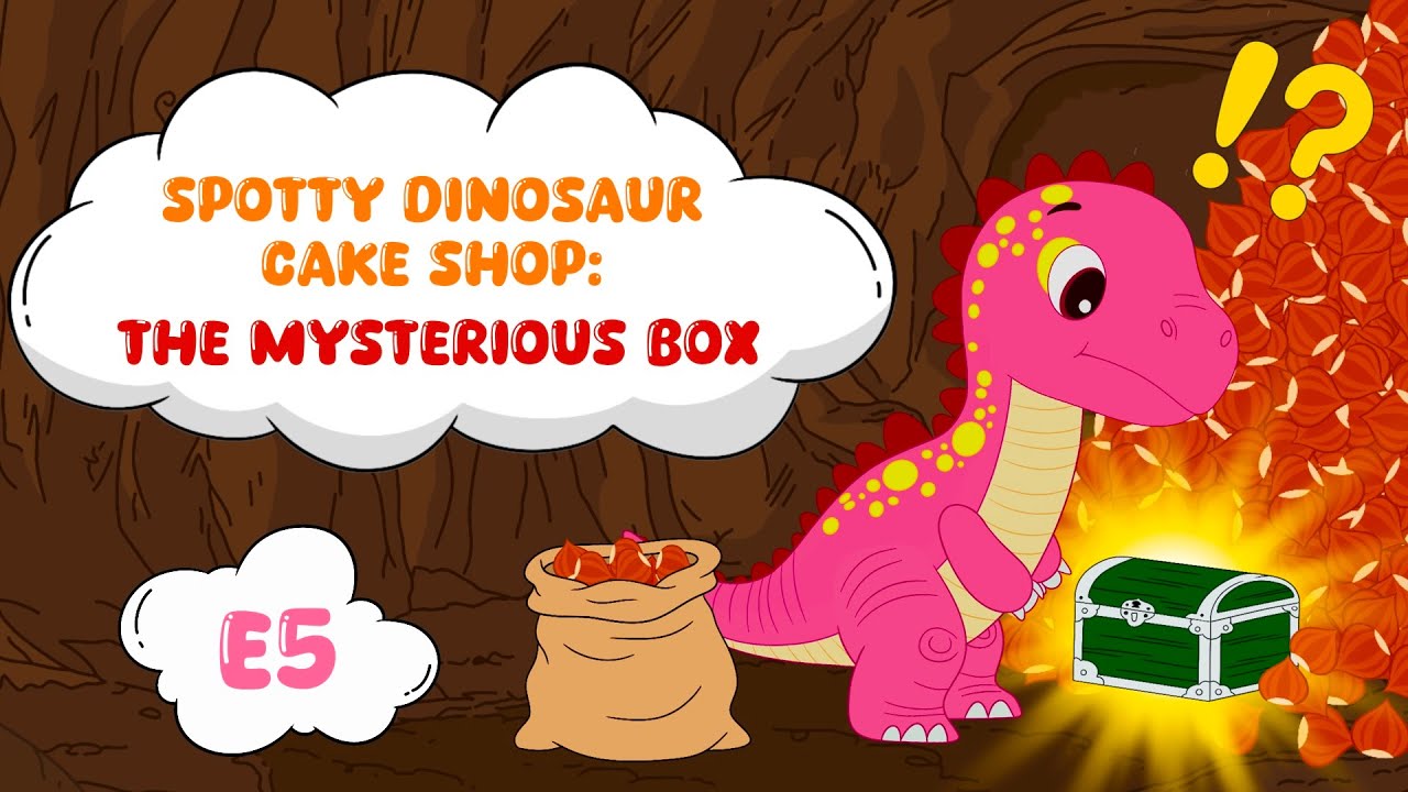 The Mysterious Box 🧰 | The Story Of Spotty Dinosaur Cake Shop: E5 ...