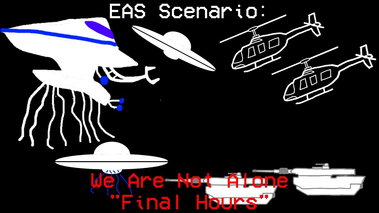 EAS Scenario: We Are Not Alone - Final Hours - YouTube