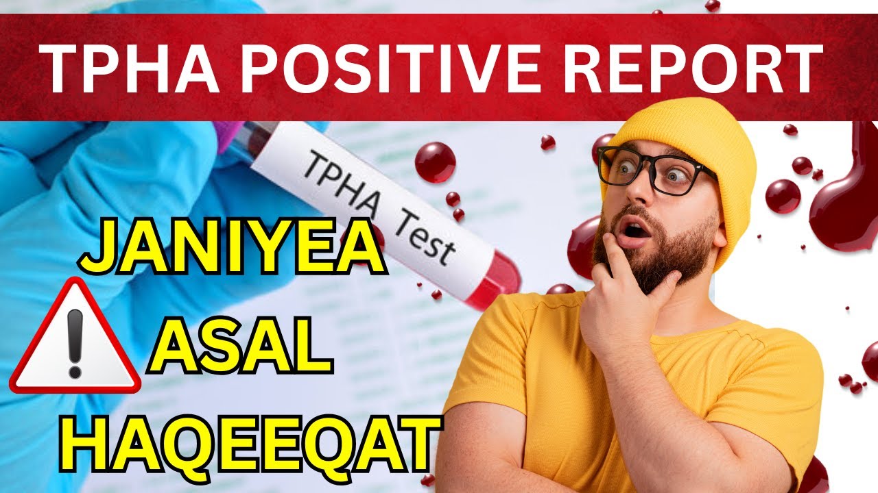 TPHA Positive Test Report Ka Matlab Kya Hota hai | Syphilis Causes ...