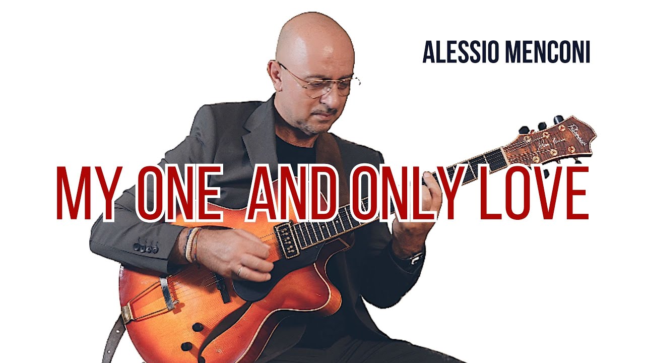 My one and only love (Guitar Solo) Alessio Menconi - YouTube