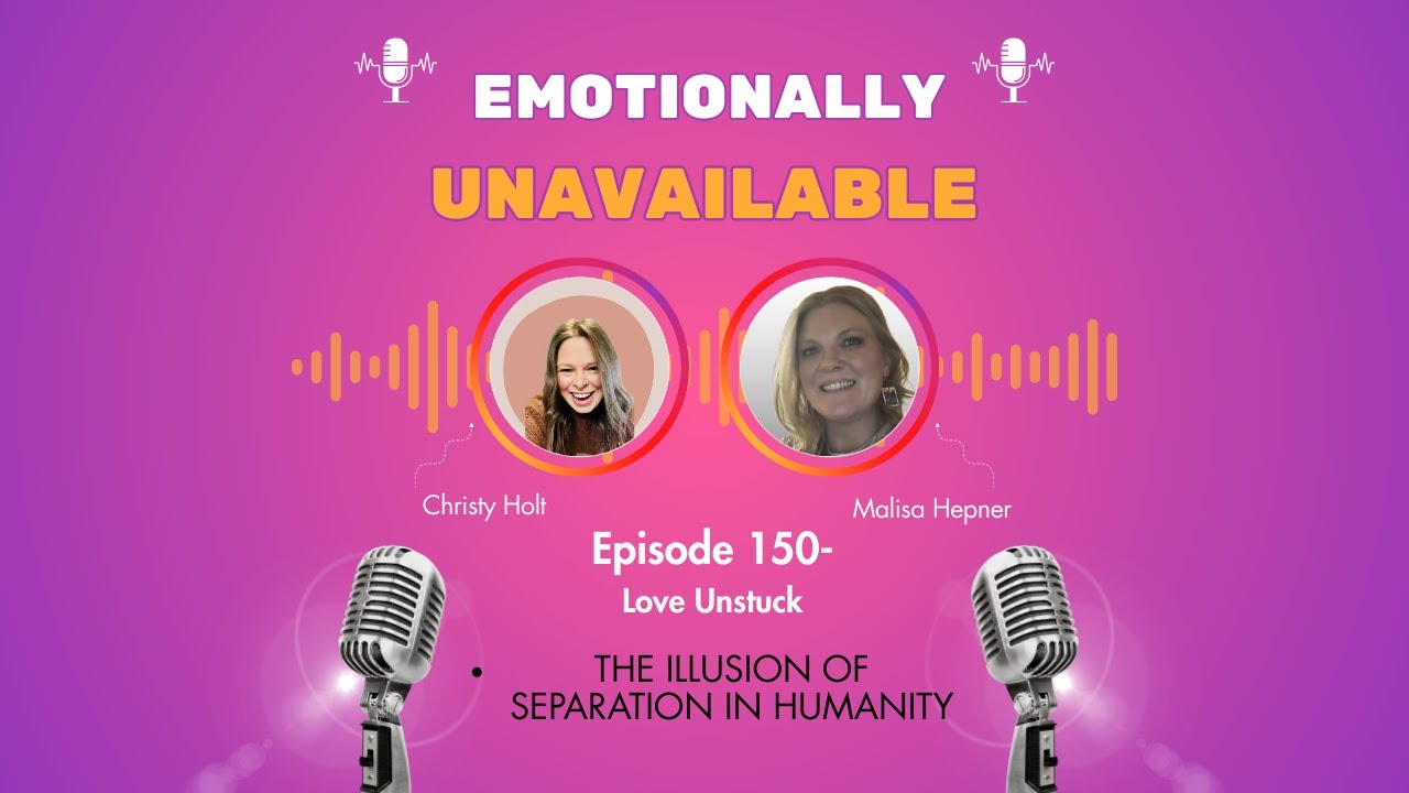 Episode 150: Love Unstuck with Christy Holt - YouTube