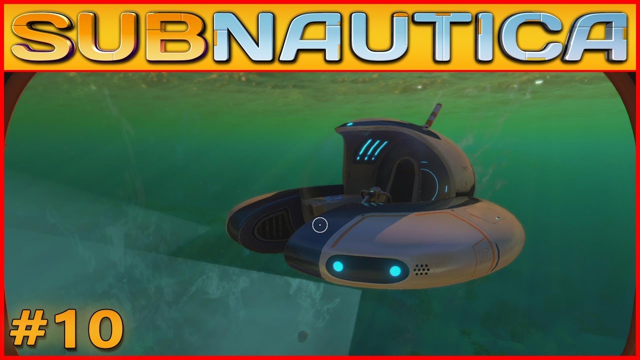 #10. On a le Seamoth → Subnautica (let's play gameplay fr) - YouTube