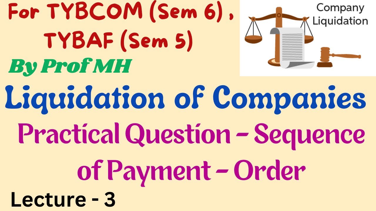 Liquidation of Companies - Practical Question - Sequence of Payment ...