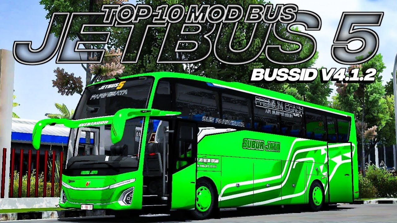 TOP 10 MOD BUSSID JETBUS 5 TERBARU | MOD BUSSID V4.1.2 - YouTube