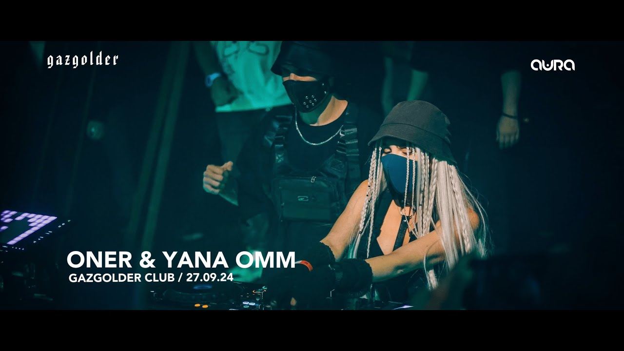 ONER & YANA OMM | AURA & SYMBIONT BLACK RECORDS & IMPRES.REC | GAZGOLDER CLUB - YouTube