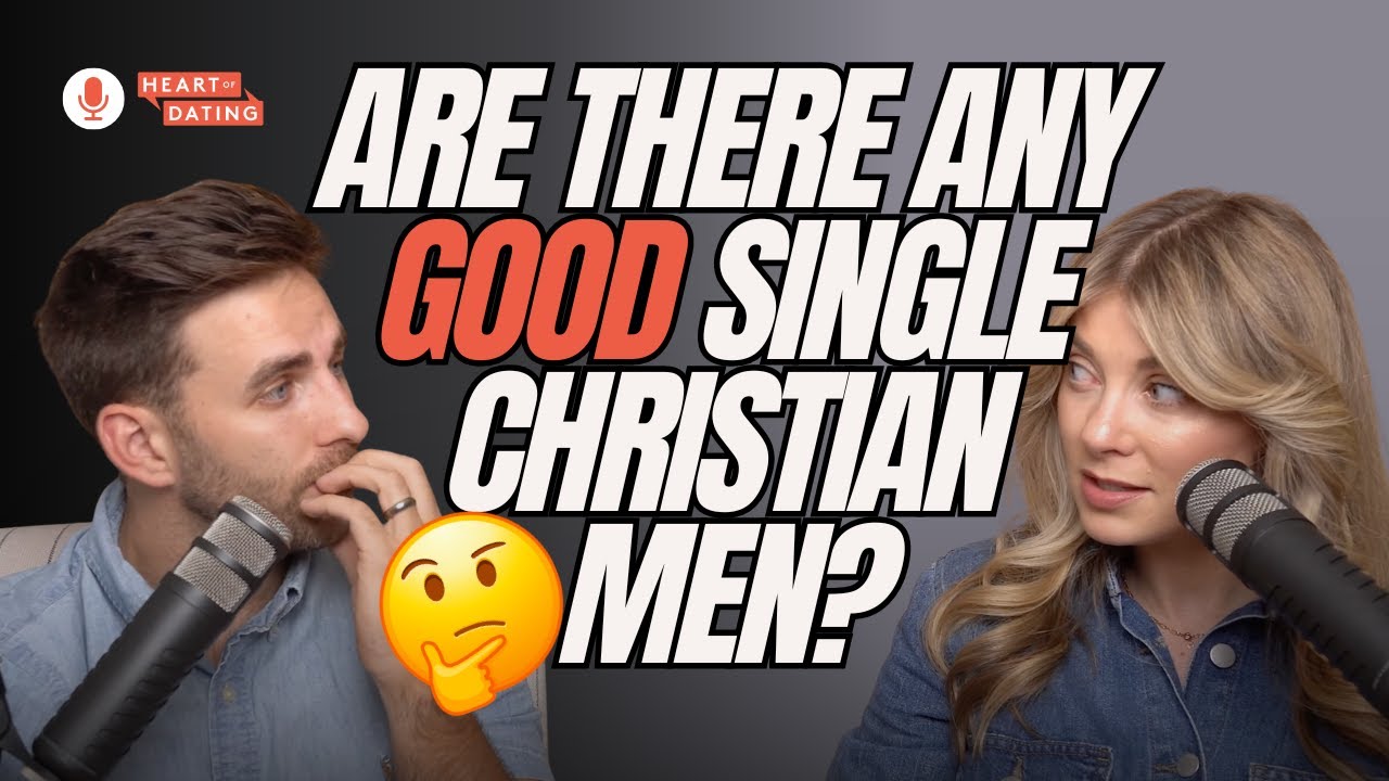 Christian Single Men CRISIS: Shortage Of Good Men, If They Exist, How ...