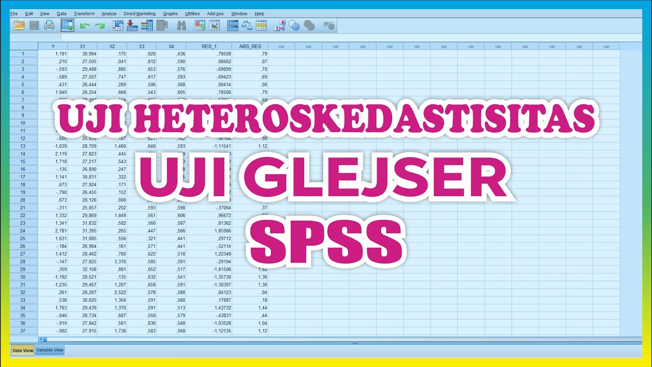 Cara Uji Heteroskedastisitas Glejser dengan SPSS - Heteroscedasticity ...