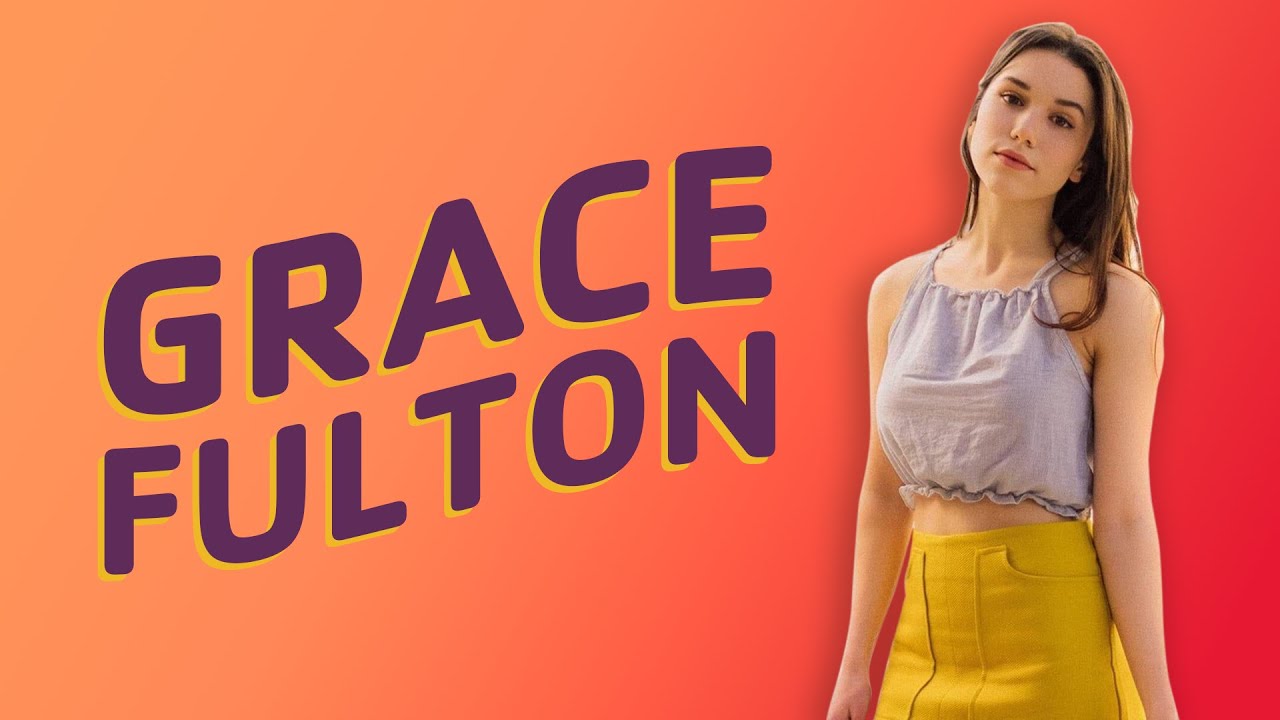 ⭕ Grace Fulton - Tribute - YouTube