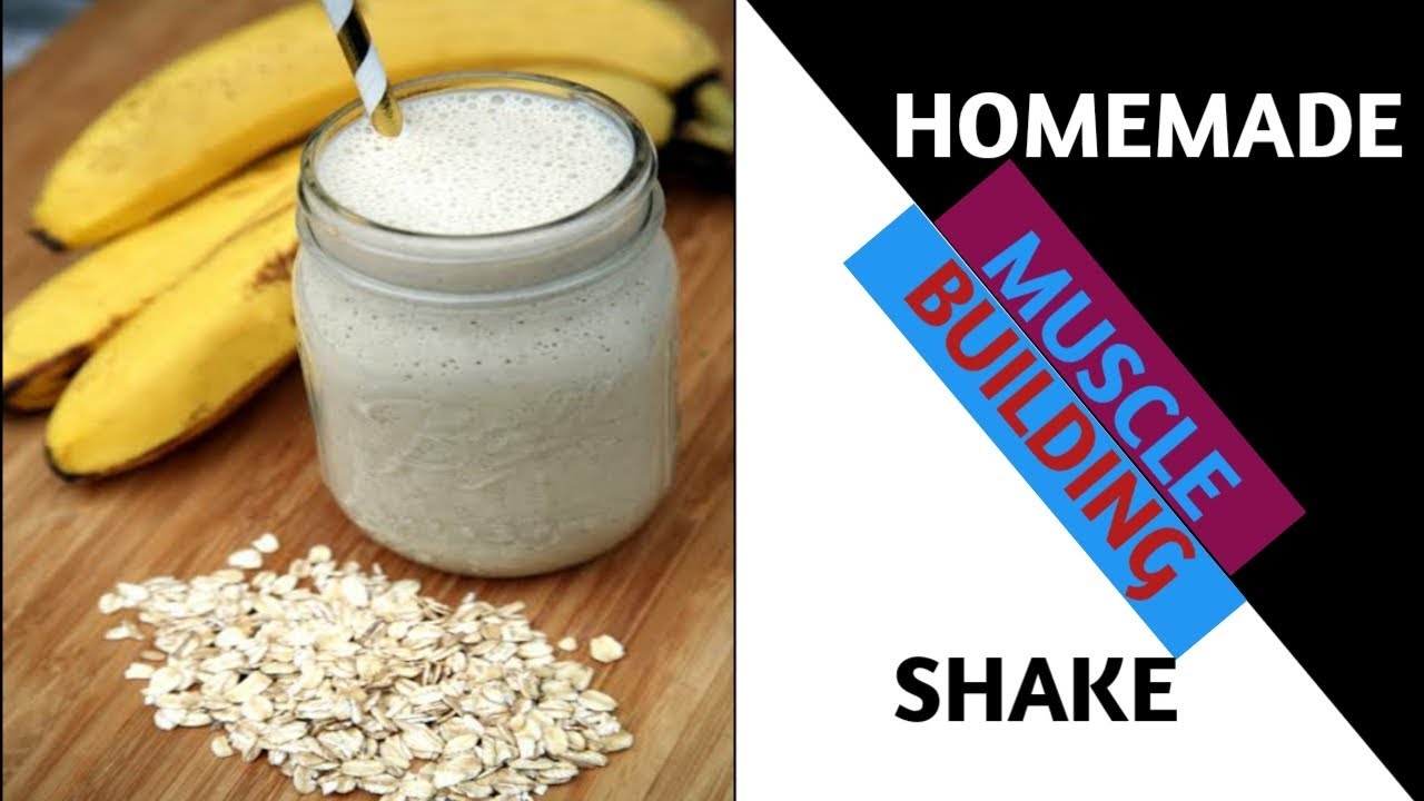 HOMEMADE MUSCLE BUILDING SHAKE | Lean Mass Gainer | (40+ gm Protein ...