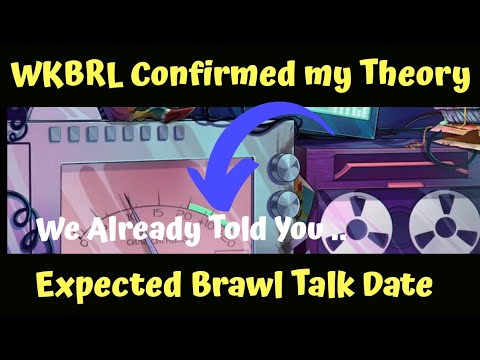 WKBRL Stream On Fire? Expected Brawl Talk Date October 2020 with PROOF ...