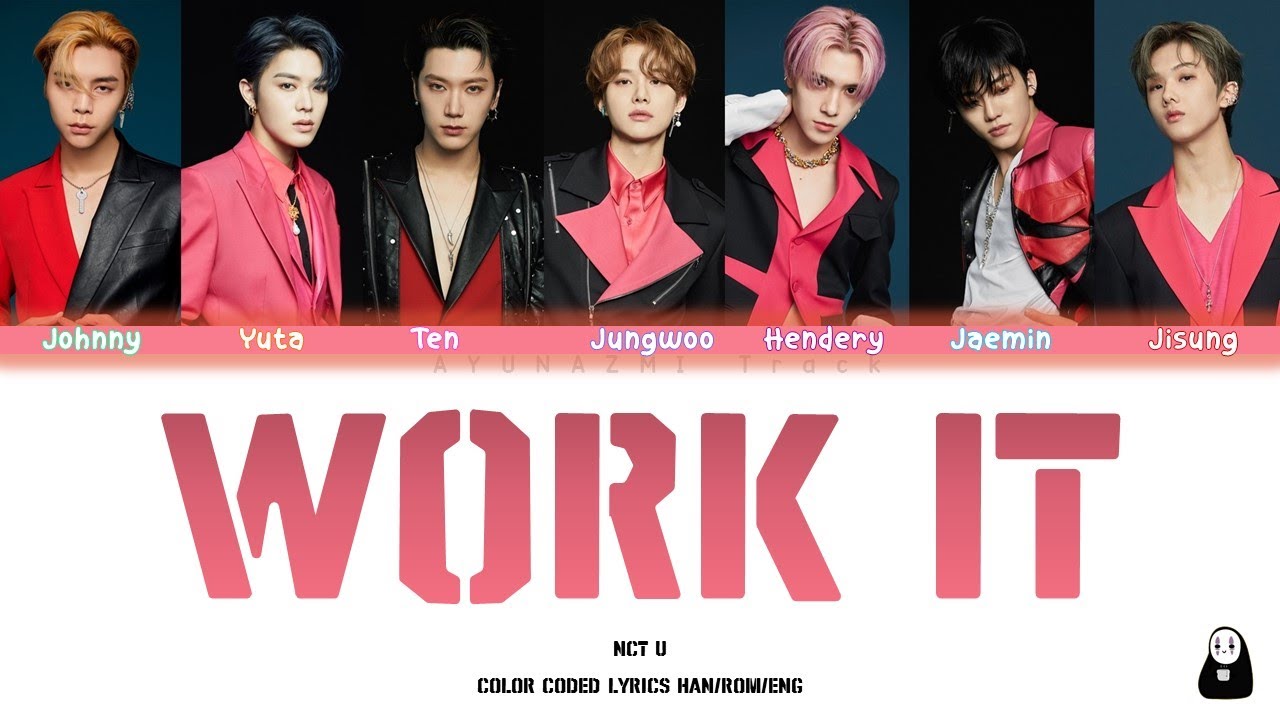 NCT U - WORK IT Color Coded Lyrics Han/Rom/Eng - YouTube
