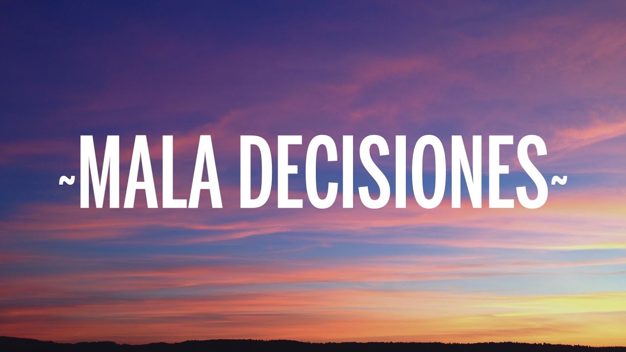 Kenia OS - Malas Decisiones (Letra/Lyrics) - YouTube