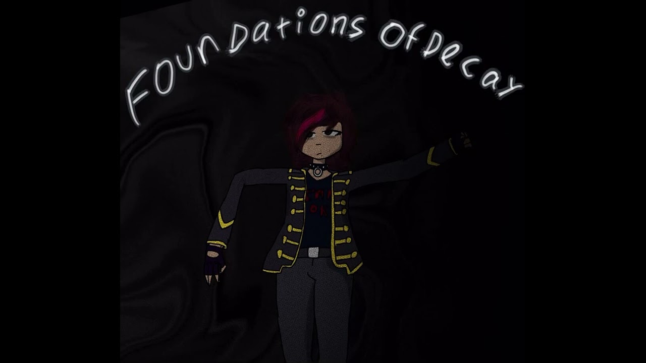 foundations of decay (cover) - YouTube