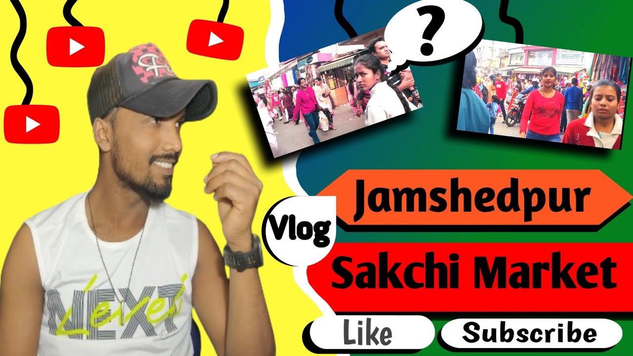 Jamshedpur Sakchi Market || Sakchi Market | - YouTube