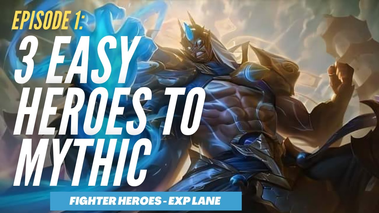 3 Easy Fighter Heroes - EXP Lane | Mobile Legends - YouTube
