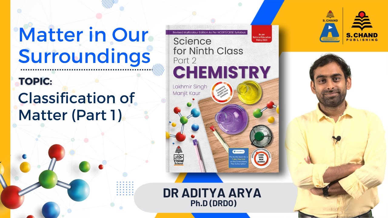 Class 9 | Chemistry | Classification of Matter (Part 1) | S Chand ...