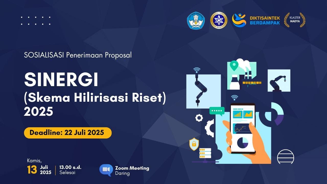Sosialisasi Penerimaan Proposal SINERGI (Skema Hilirisasi Riset) 2025 ...