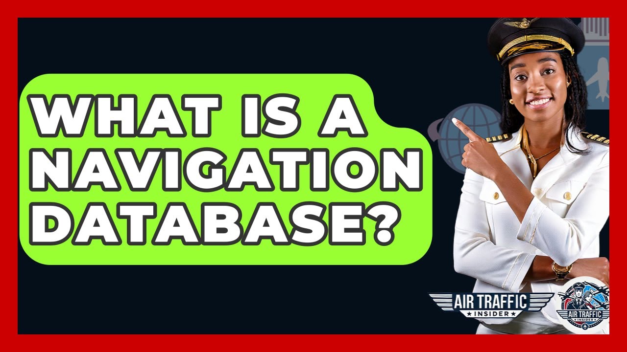 What Is A Navigation Database? - Air Traffic Insider - YouTube