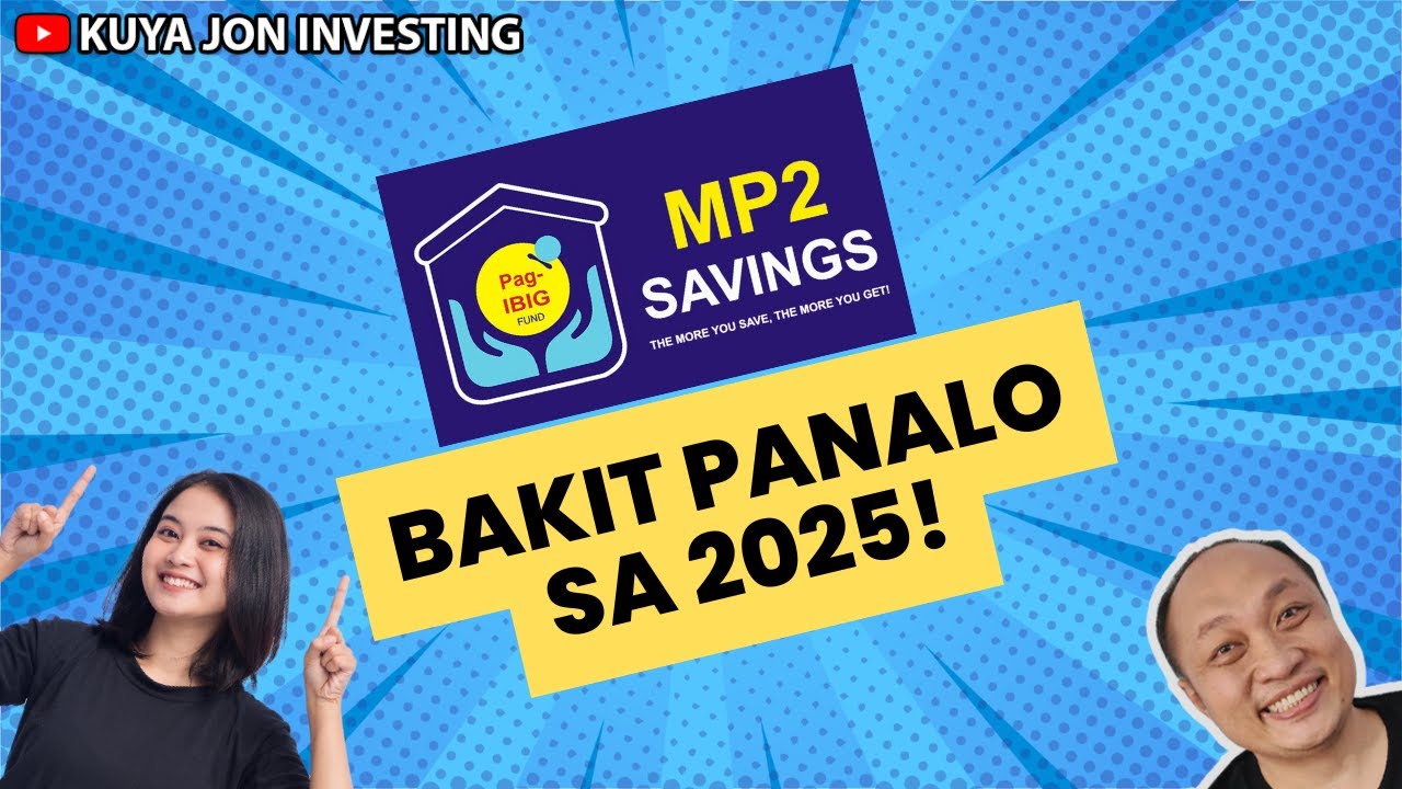 Pag-IBIG MP2 is the Smartest Investment Choice for 2025! - YouTube