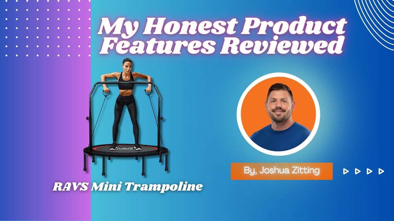 My Honest Product Features Reviewed of RAVS Mini Trampoline | Zitting ...