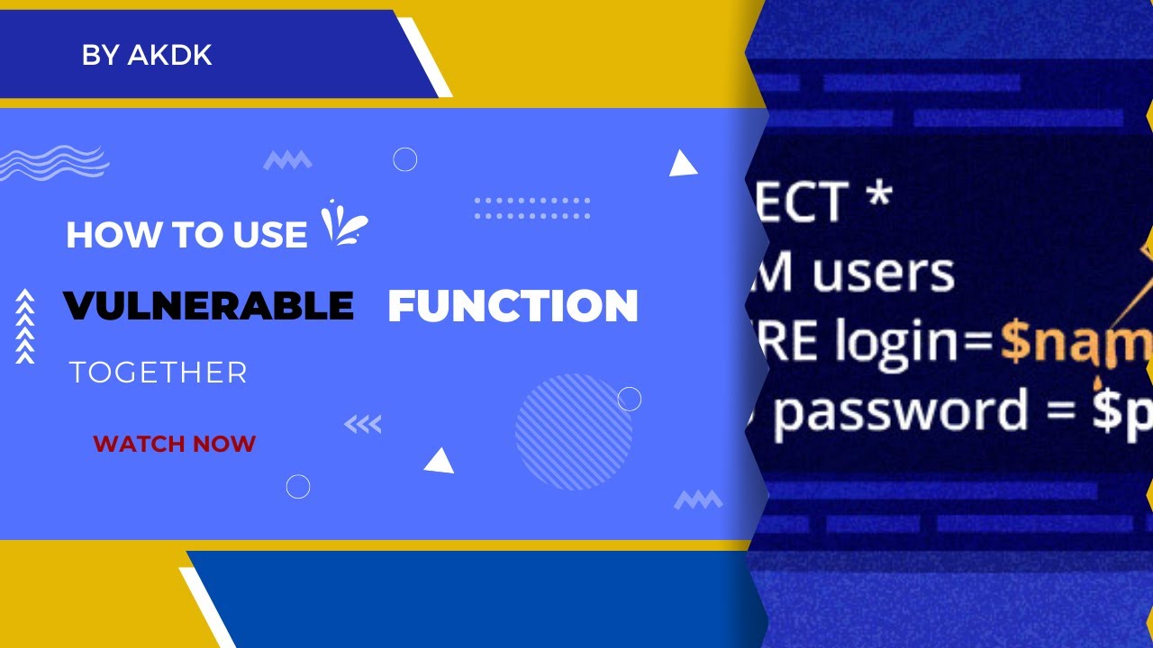 How To Use Vulnerable Functions Together By AkDk - YouTube