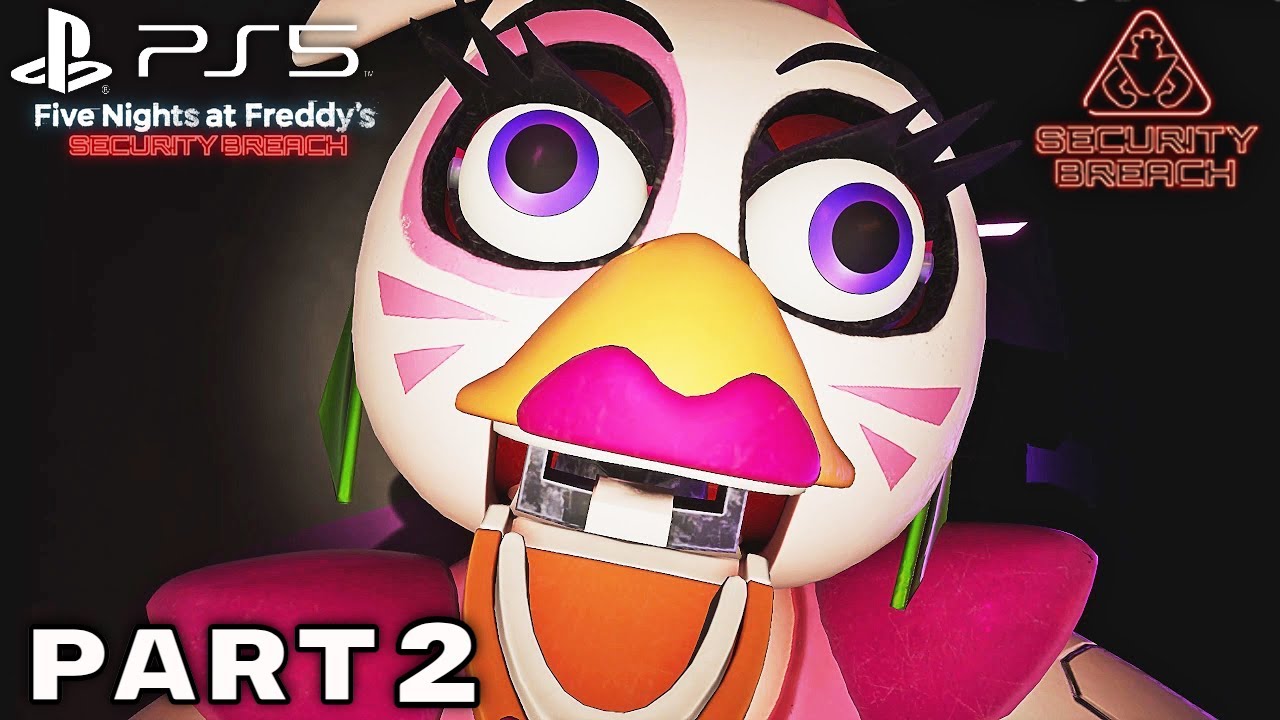 FIVE NIGHTS AT FREDDY'S SECURITY BREACH PS5 Walkthrough Gameplay Part 2 ...