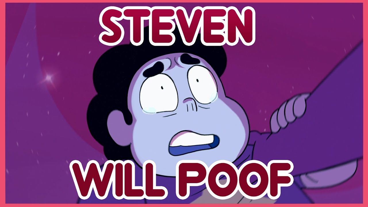 Steven Universe Theory: Steven WILL Poof - YouTube