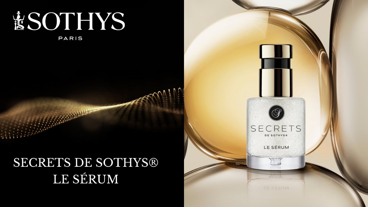 Secrets de Sothys® Serum - Product and efficiency | Sothys - YouTube