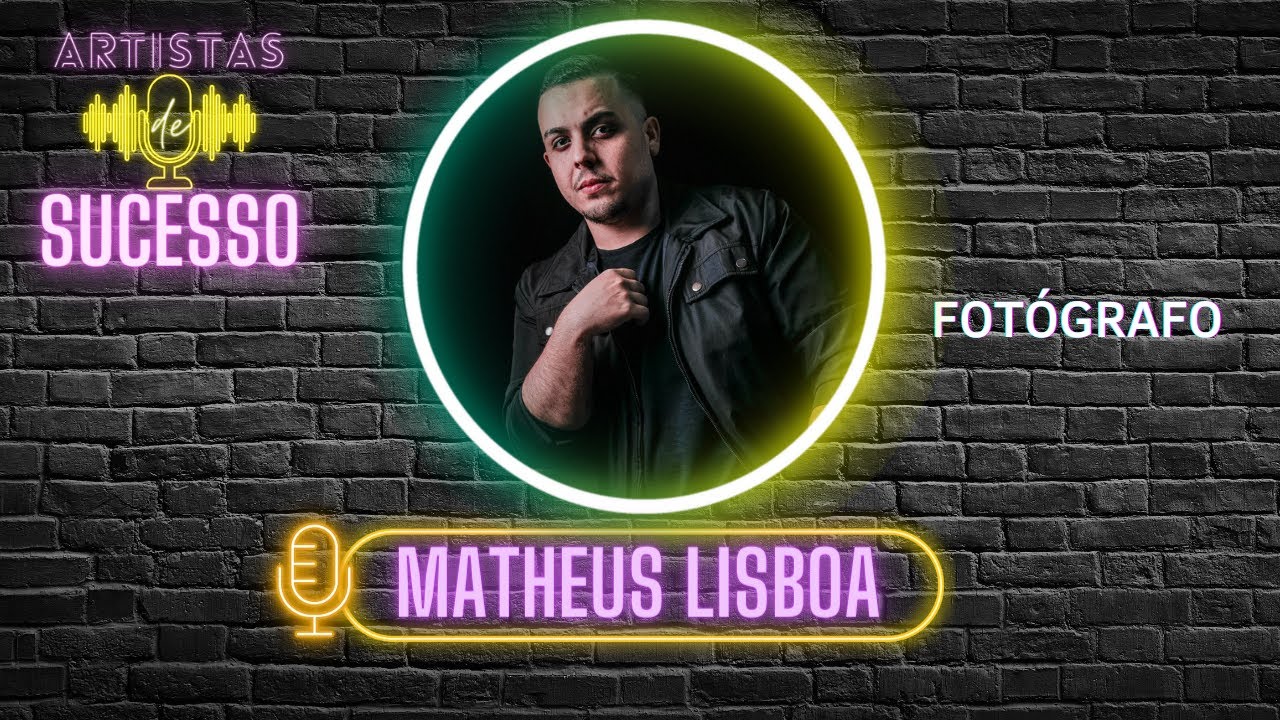 MATHEUS LISBOA - ARTISTAS DE SUCESSO #41 - YouTube