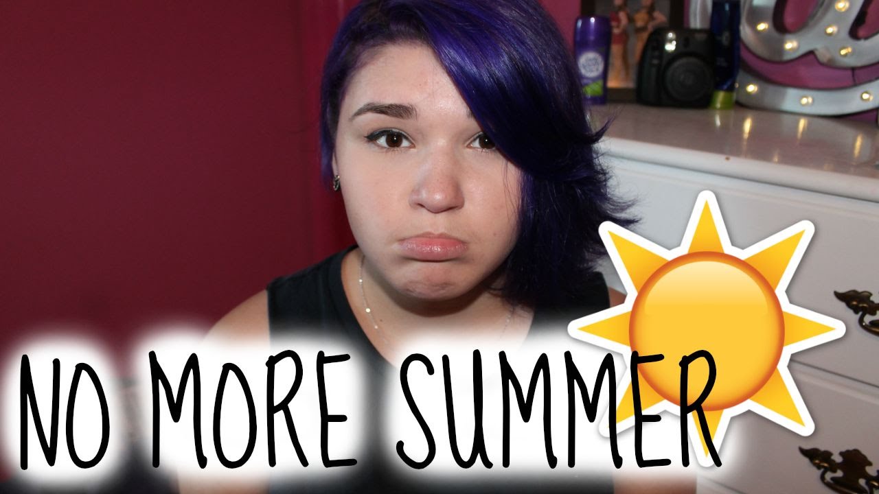 No More Summer! :( - YouTube