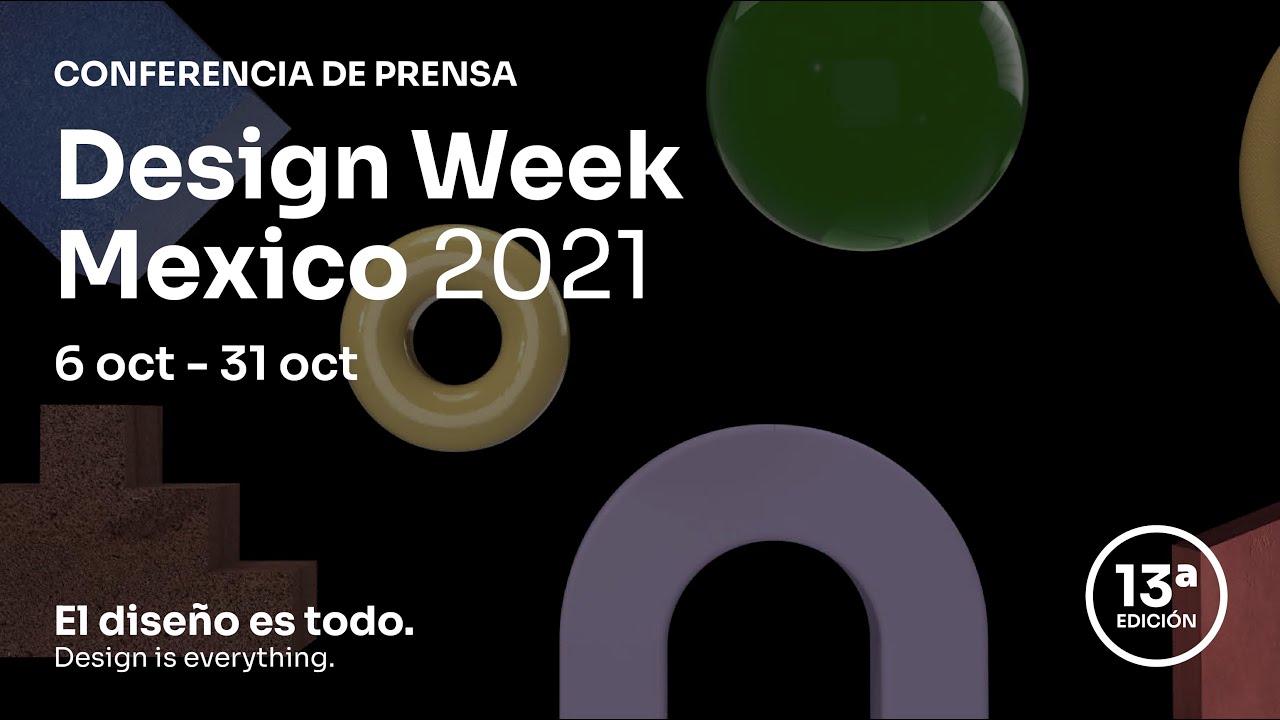 Design Week Mexico 2021 - Conferencia de Prensa - YouTube
