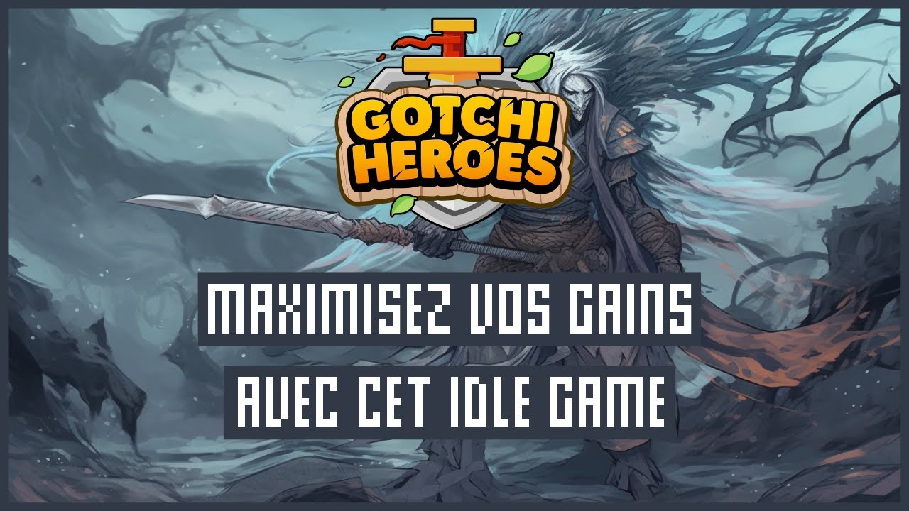 👻⚔️👻 GOTCHI HEROES 👻⚔️👻 - MAXIMISEZ VOS GAINS AVEC CE IDLE GAME - YouTube